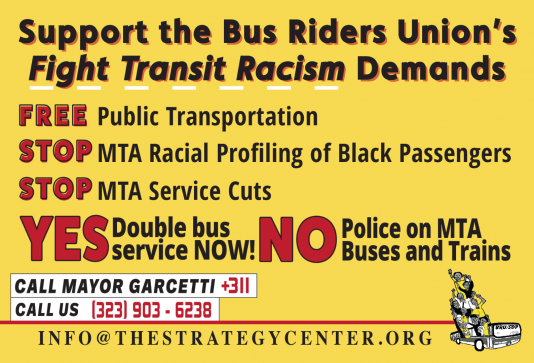 Bus Riders Union Week of Action No Police in LAUSD Schools No MTA Next ...