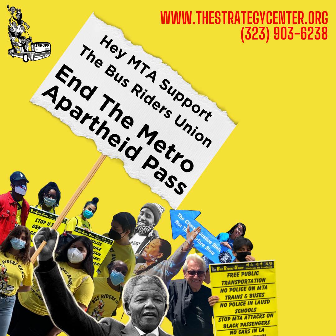 Statement of Bus Riders Union opposing the MTA Apartheid Pass - The ...