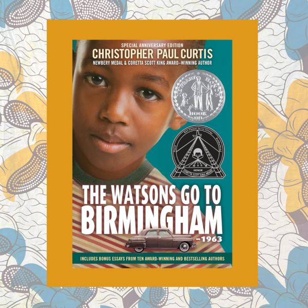 The Watsons Go To Birmingham – 1963 by Christopher Paul Curtis - The ...