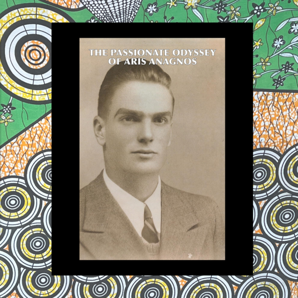 The Passionate Odyssey Of Aris Anagnos - The Labor Community Strategy ...