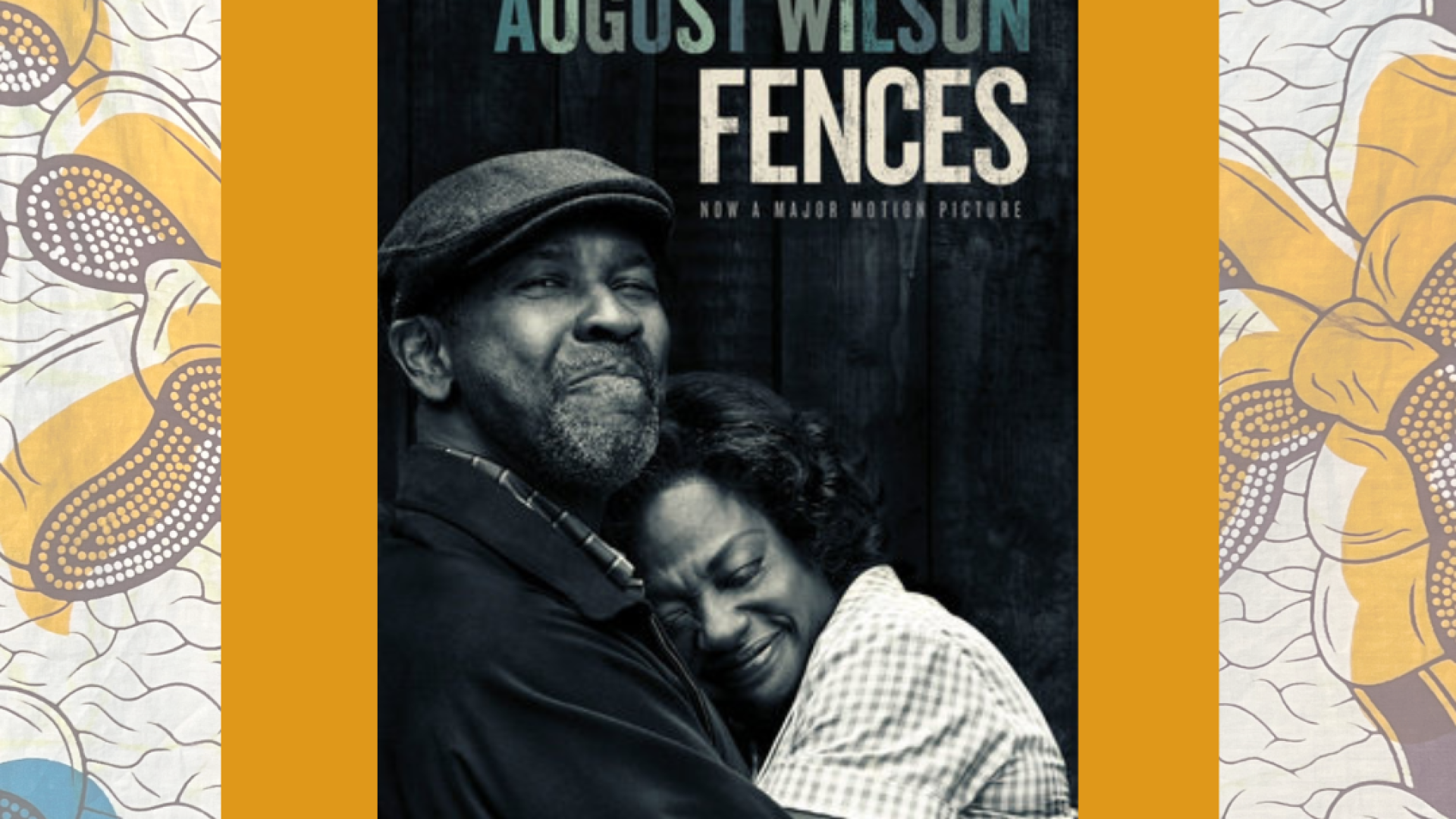 Fences – by August Wilson - The Labor Community Strategy Center